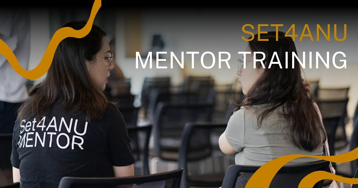 Set4ANU New Mentor Training | Australian National University