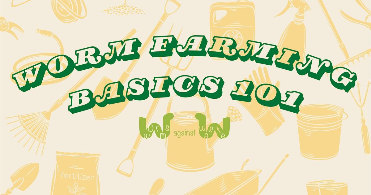 Worm Farming Basics 101 | Australian National University