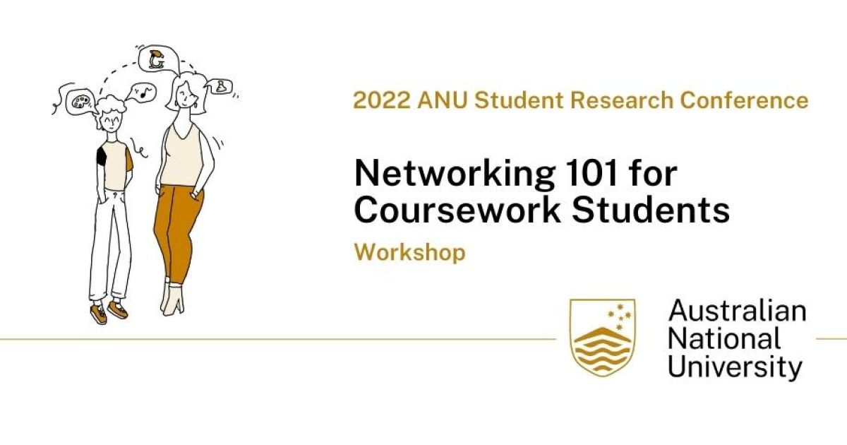 Networking 101 for Coursework Students | Australian National University