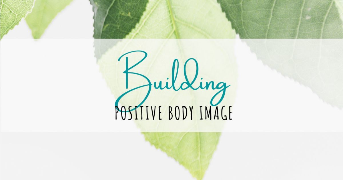 Building positive body image in people with chronic illness ...