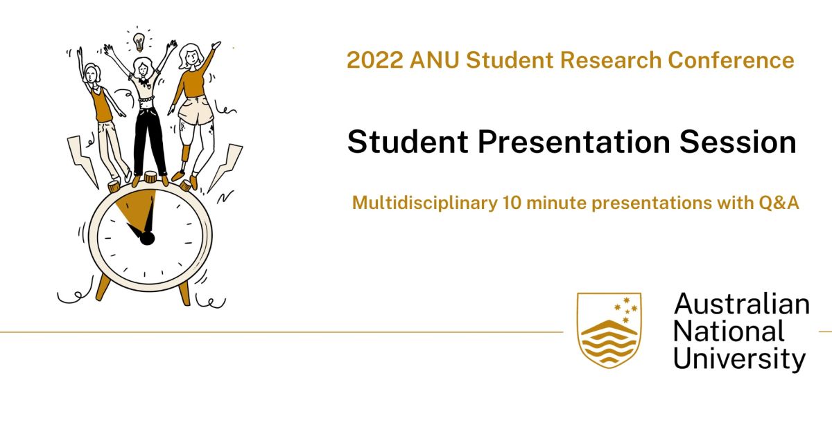 Student Presentation Sessions | Australian National University
