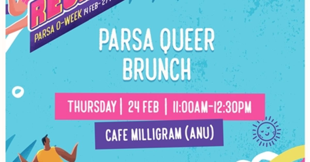 PARSA Queer Brunch (Sold out) | Australian National University