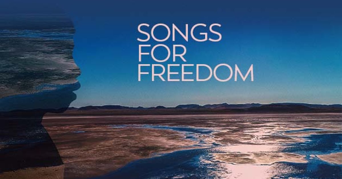 Songs For Freedom | Australian National University