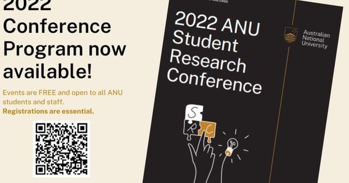 2022 ANU Student Research Conference | Australian National University