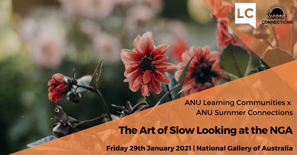 The Art of Slow Looking at the NGA | Australian National University