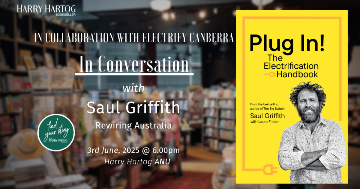 In Conversation with Saul Griffith | Australian National University